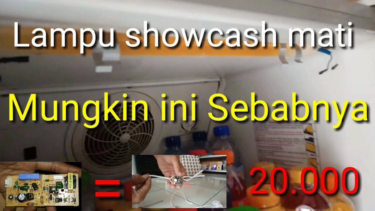 cara memperbaiki lampu showcase mati - YouTube