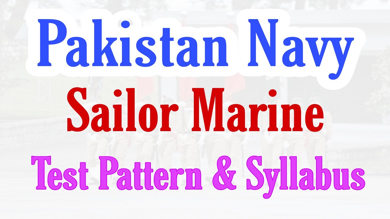 Pakistan Navy Sailor Marine Test Pattern | Pak Navy Sailor Marine ...