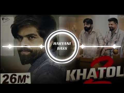 2 khatole Song [ BASS BOOSTED ] Haryani songs 
