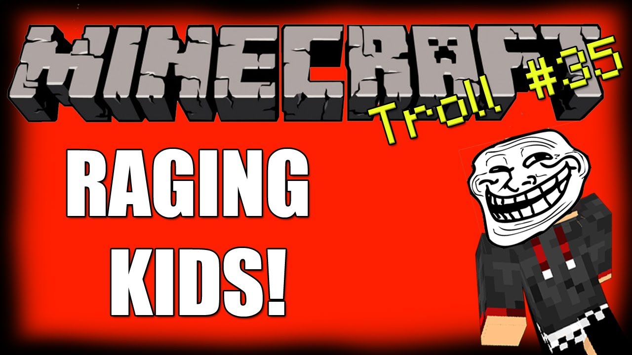 Minecraft: Trolling - Episode 35.. RAGING KIDS! + TEAMTAGE! - YouTube
