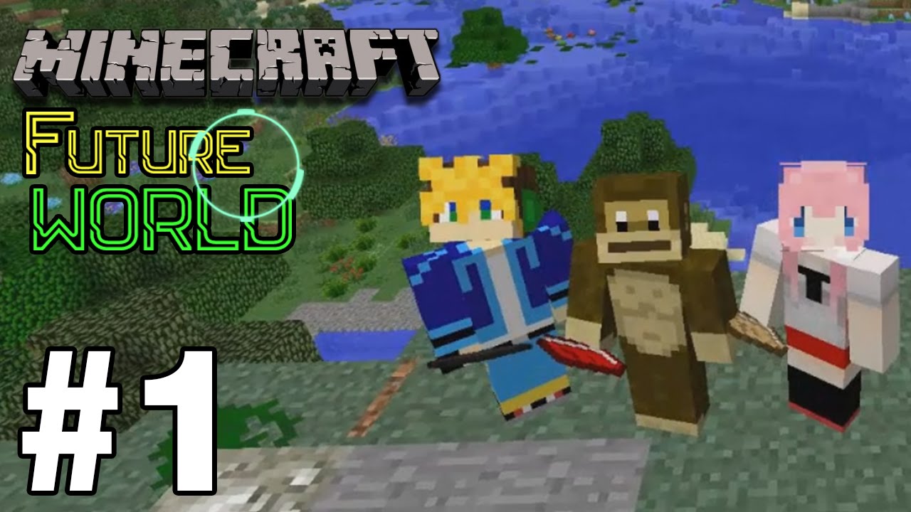 ( Minecraft Future World ) #1 : สลับร่างมิติรัก!? - YouTube