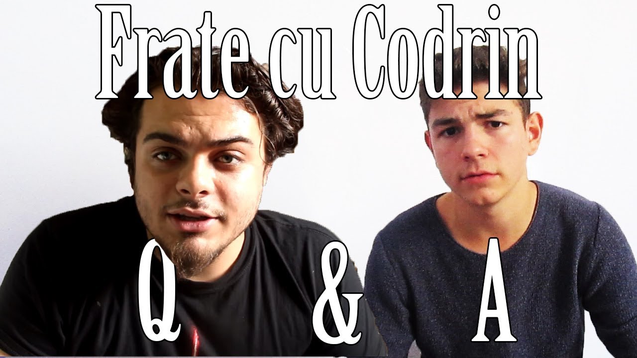 Frate Cu Codrin Bradea | Q&A - YouTube