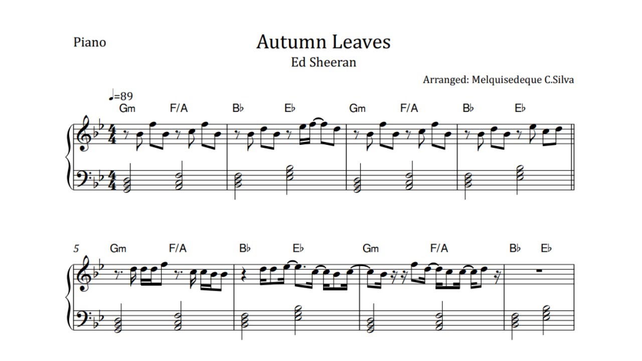 Ed Sheeran - Autumn Leaves - Arranged for solo piano, with music sheet ...