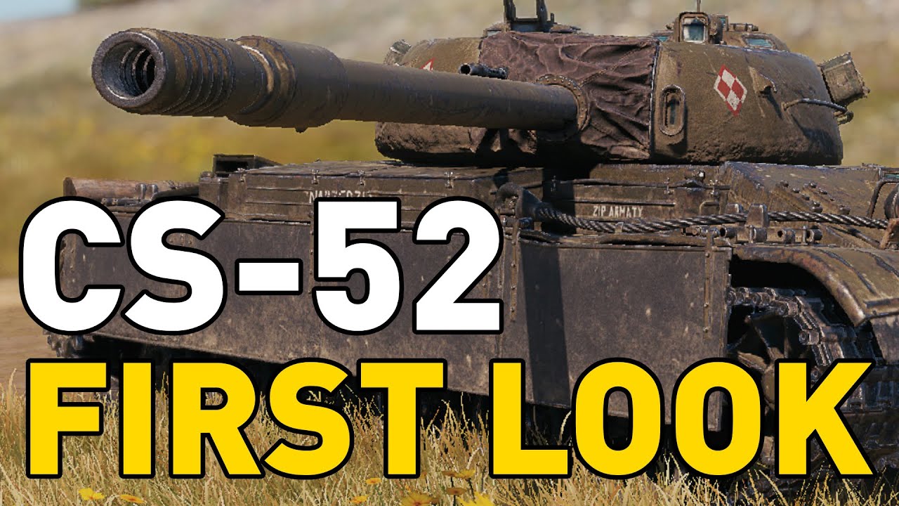 CS-52 - First Look - World of Tanks - YouTube