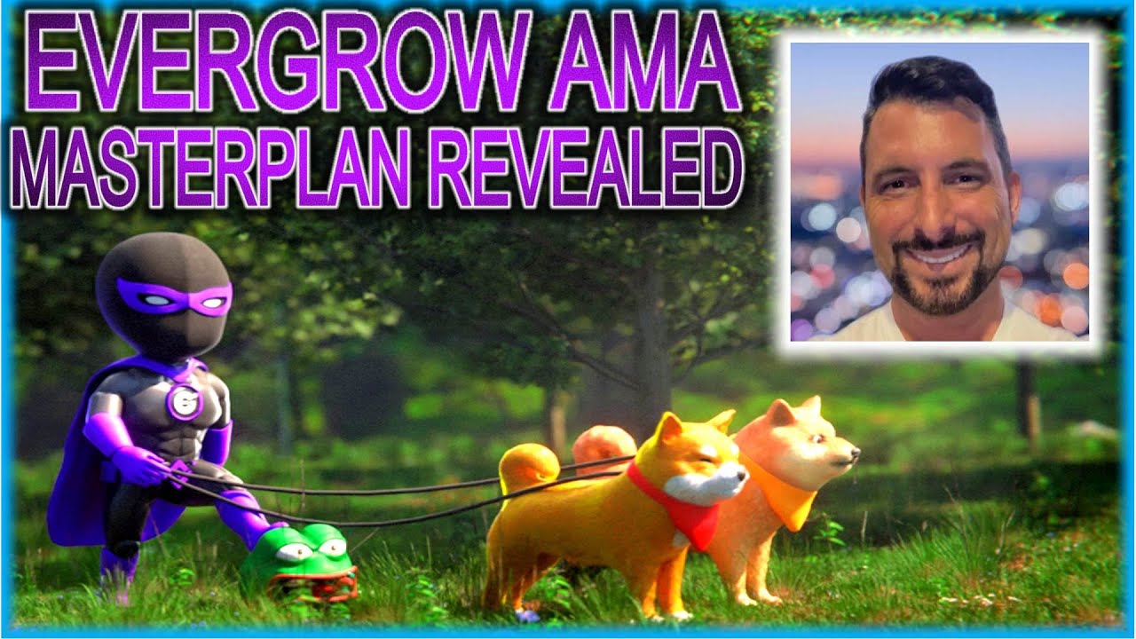 EVERGROW MASTER PLAN AMA LIVE - YouTube