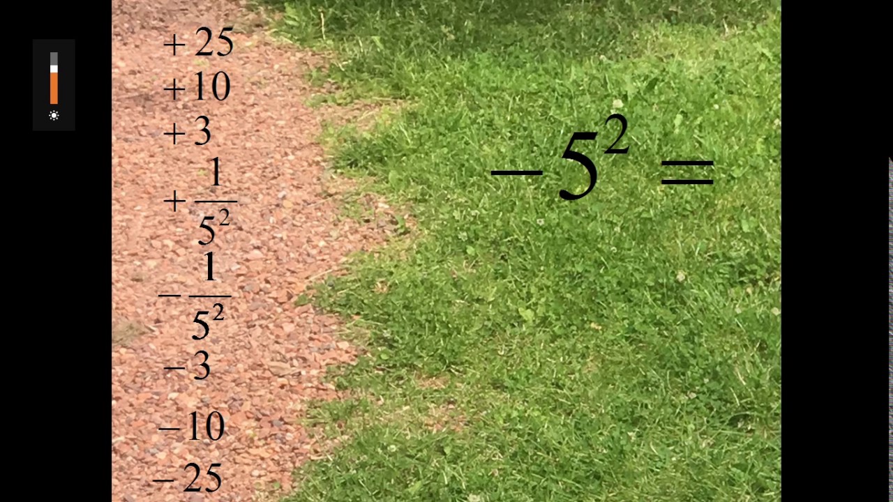What is the opposite of five squared? 25? 10? 3? 1/5²? –1/5²? –3? –10 ...