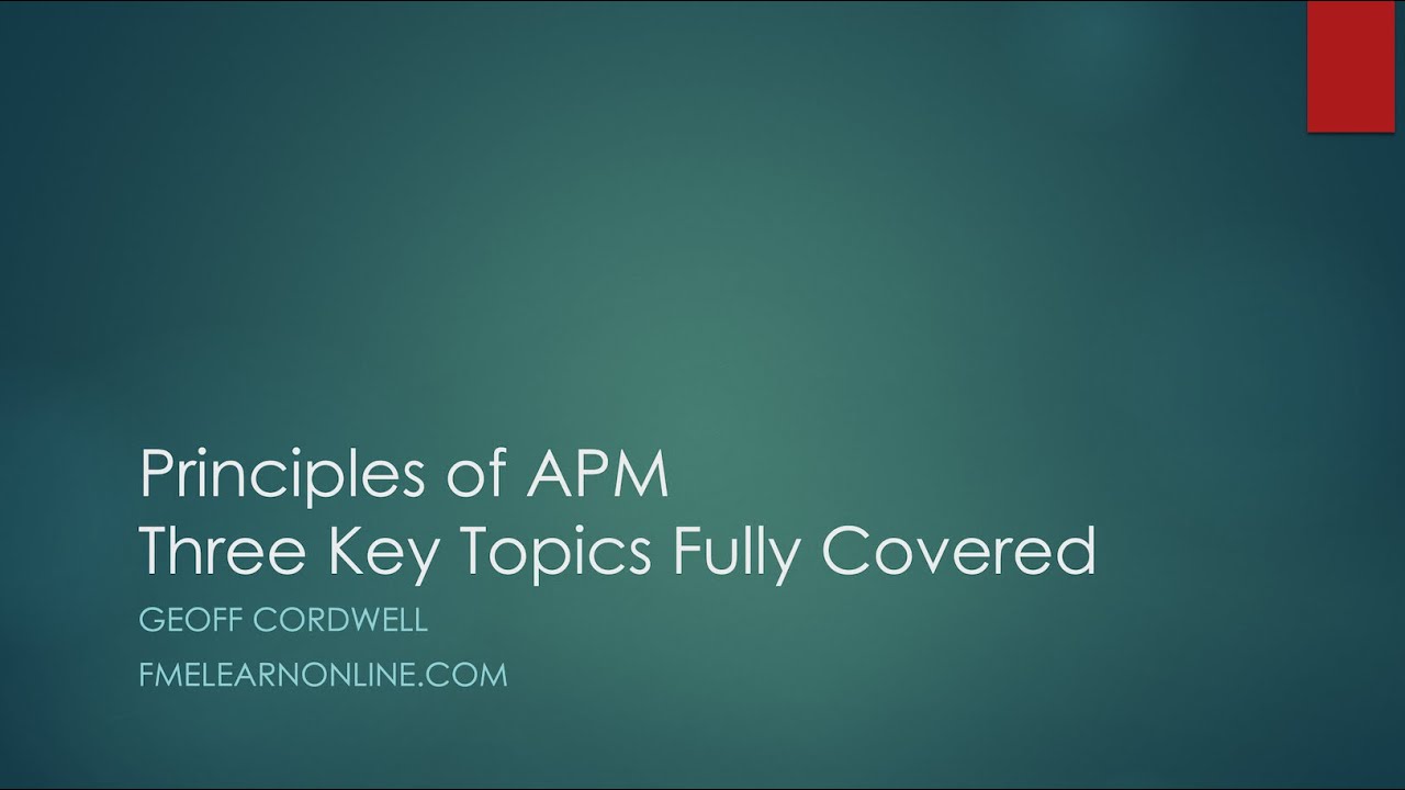 Principles of APM - Three Key Topics - YouTube