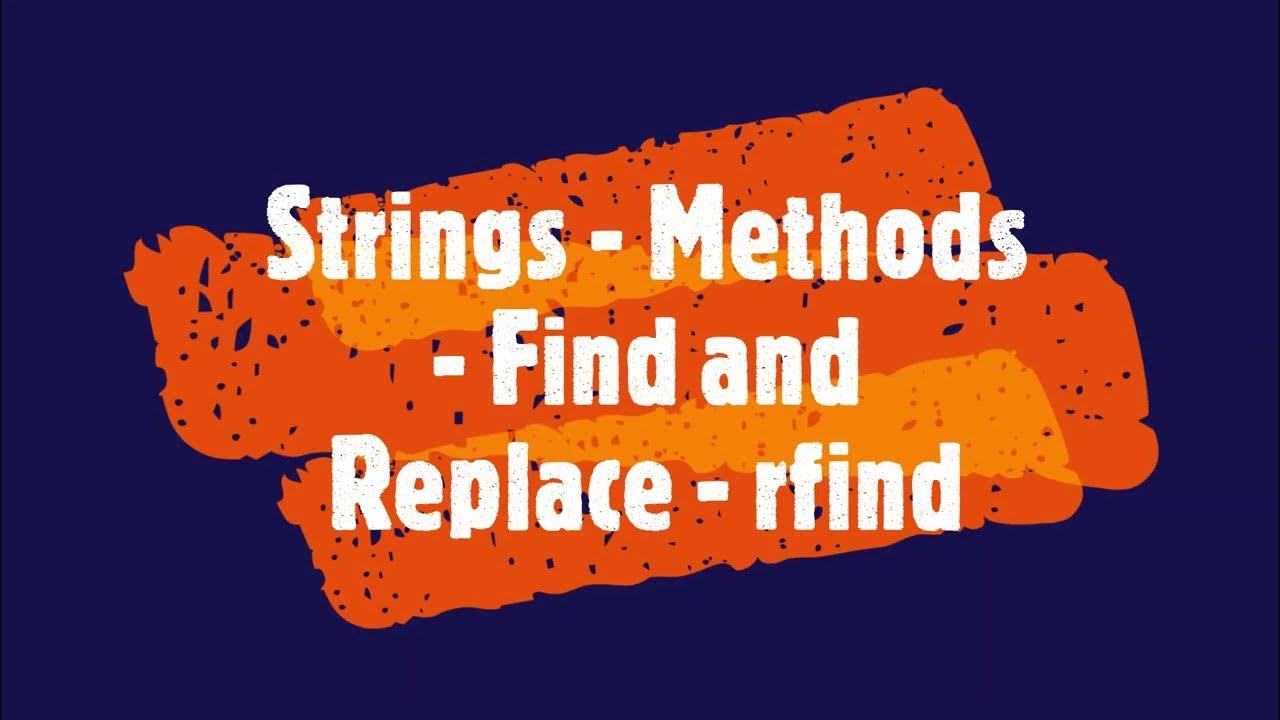 PYTHON - Strings - Methods - Find and Replace - rfind #PythonTips #viral #viralvideo #videos ...