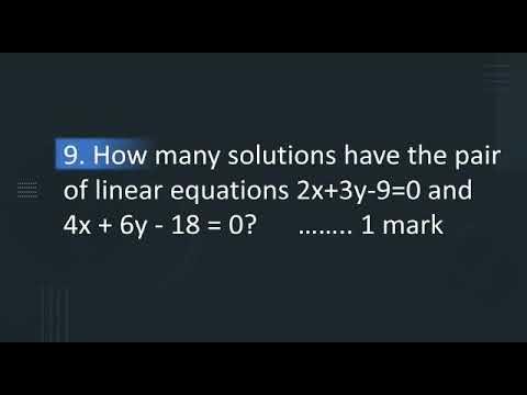 How many solutions have the pair of linear equations 2x+3y-9=0 and 4x + 6y - 18 = 0? - YouTube