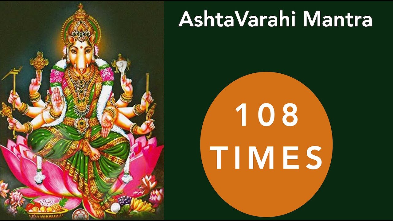 Powerful Ashta Varahi mantra |108 times|Shree Divine Devotional# ...