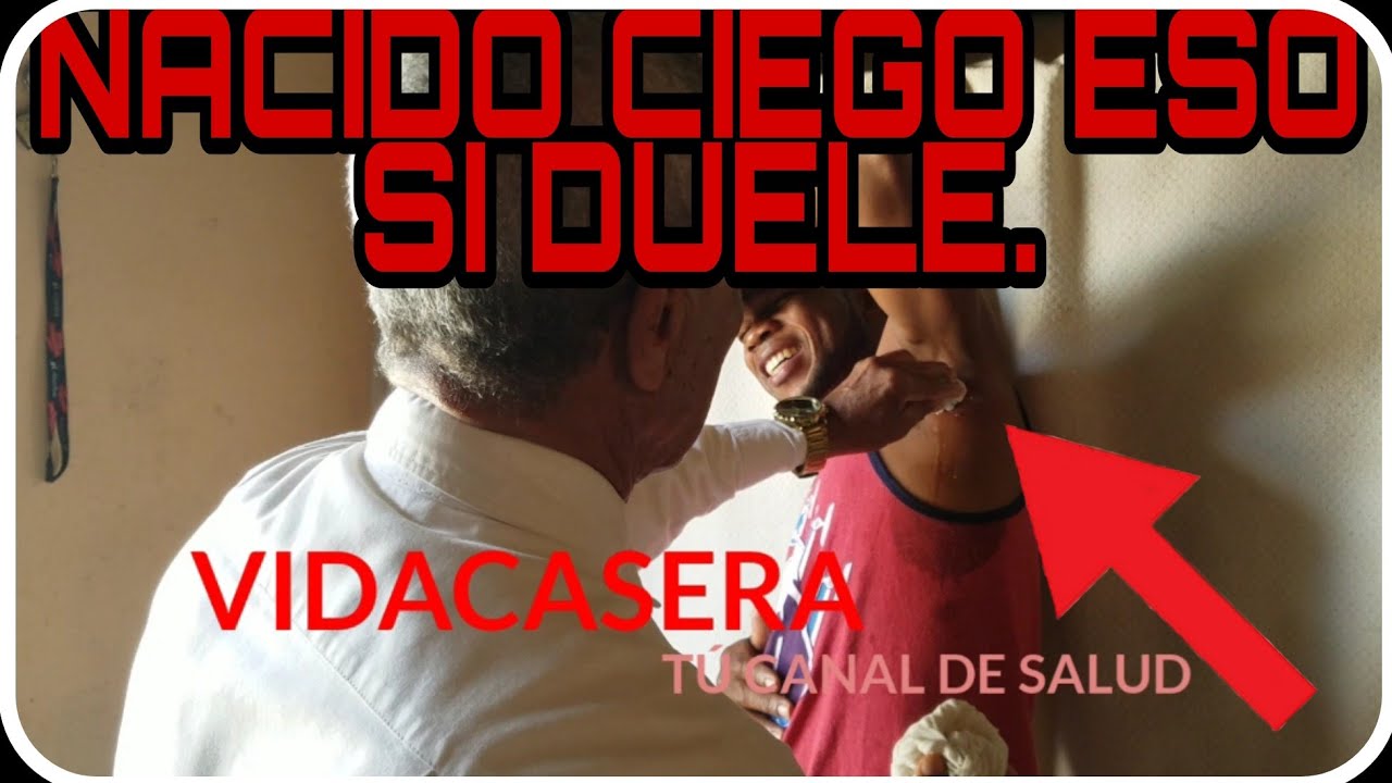 PORQUE SALEN LOS NACIDOS CIEGOS? - YouTube