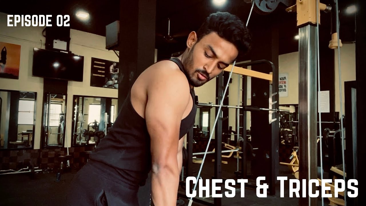 CHEST & TRICEPS | Lean Bulk Episode-02 - YouTube