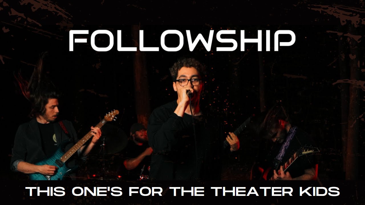 Followship - This One's For The Theater Kids [OFFICIAL MUSIC VIDEO ...
