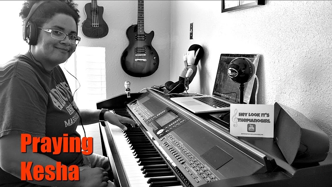 Kesha- Praying (Piano Cover) - YouTube