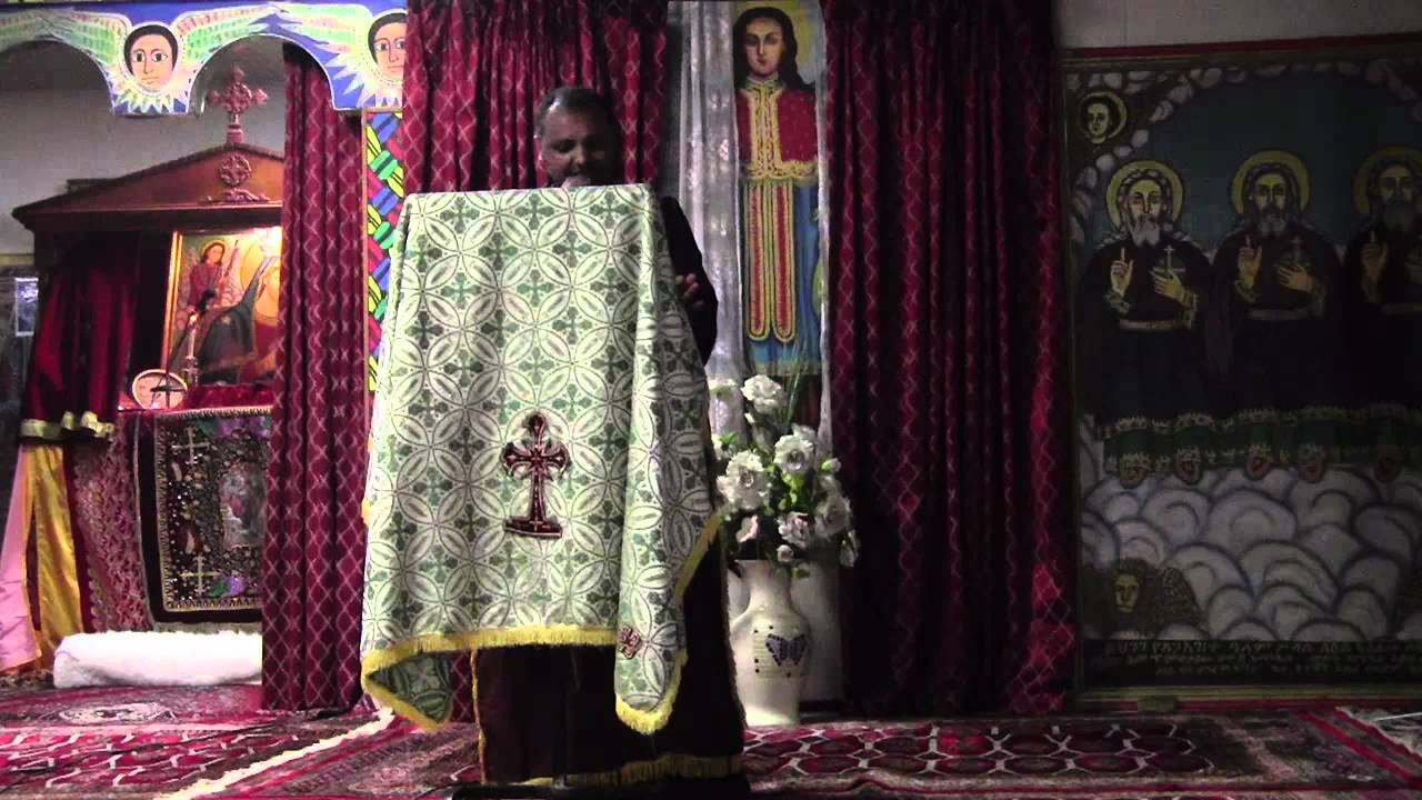 Deacon Haile Giorgis @ Toronto St. Mary Ethiopian Orthodox Tewahedo ...