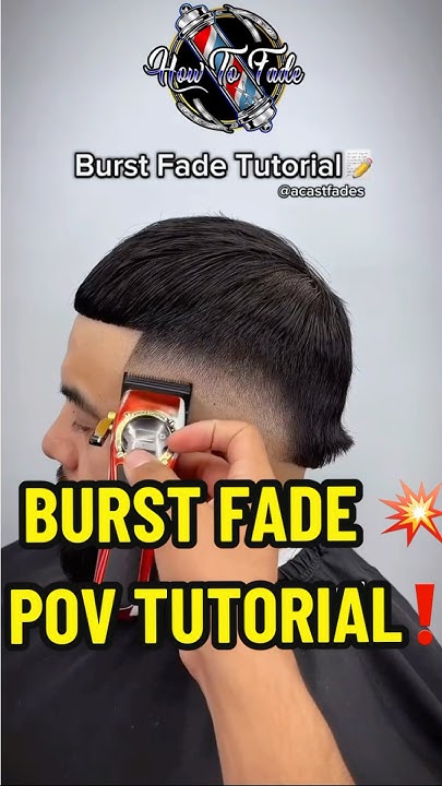 BURST FADE 💥💇🏻‍♂️ POV Barber Tutorial 💈 HOWTOFADE STEP BY STEP ️ - YouTube