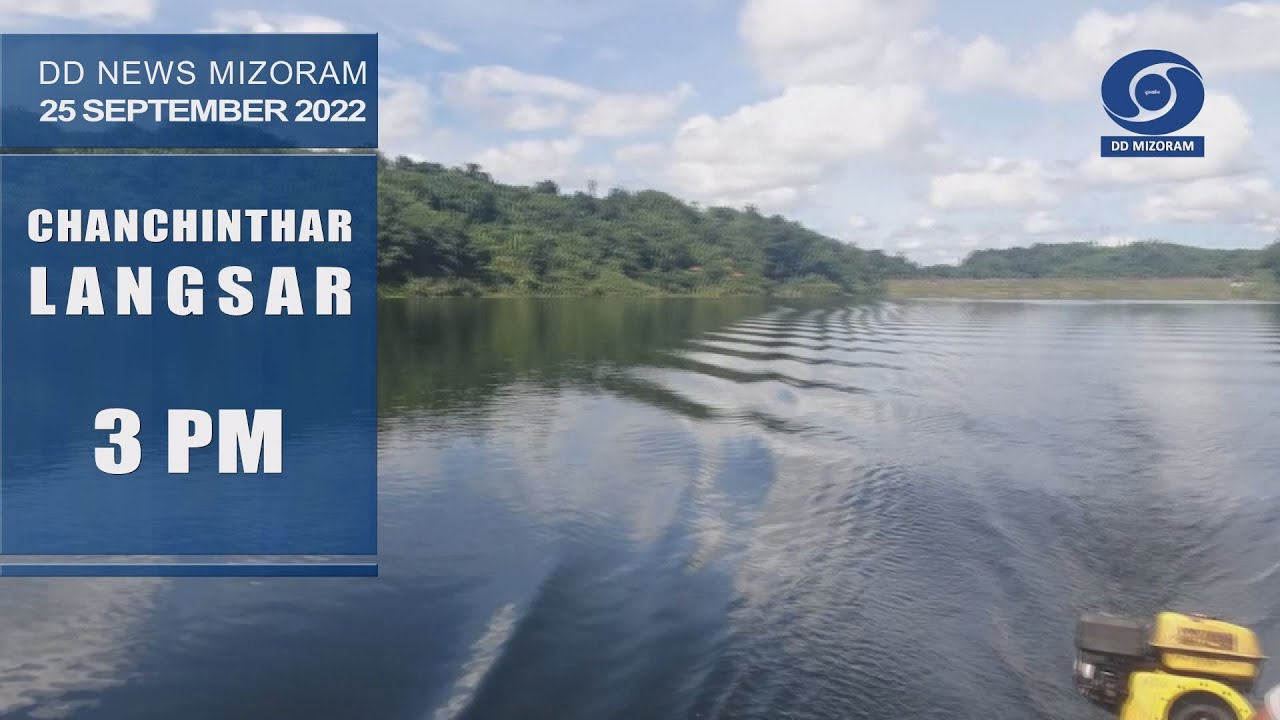 Chanchinthar Langsar | 25 September 2022 | 3:00 PM - YouTube