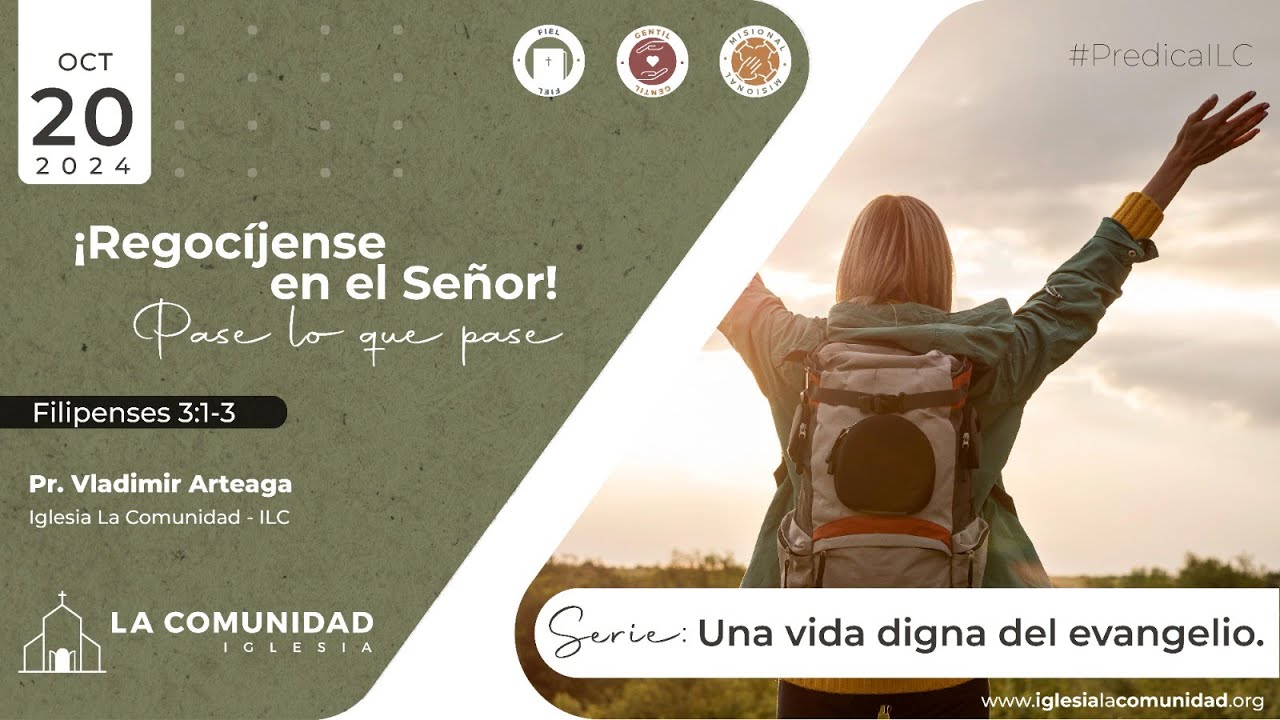 ¡Regocíjense en el Señor! Pase lo que pase (20 de Octubre de 2024 ...