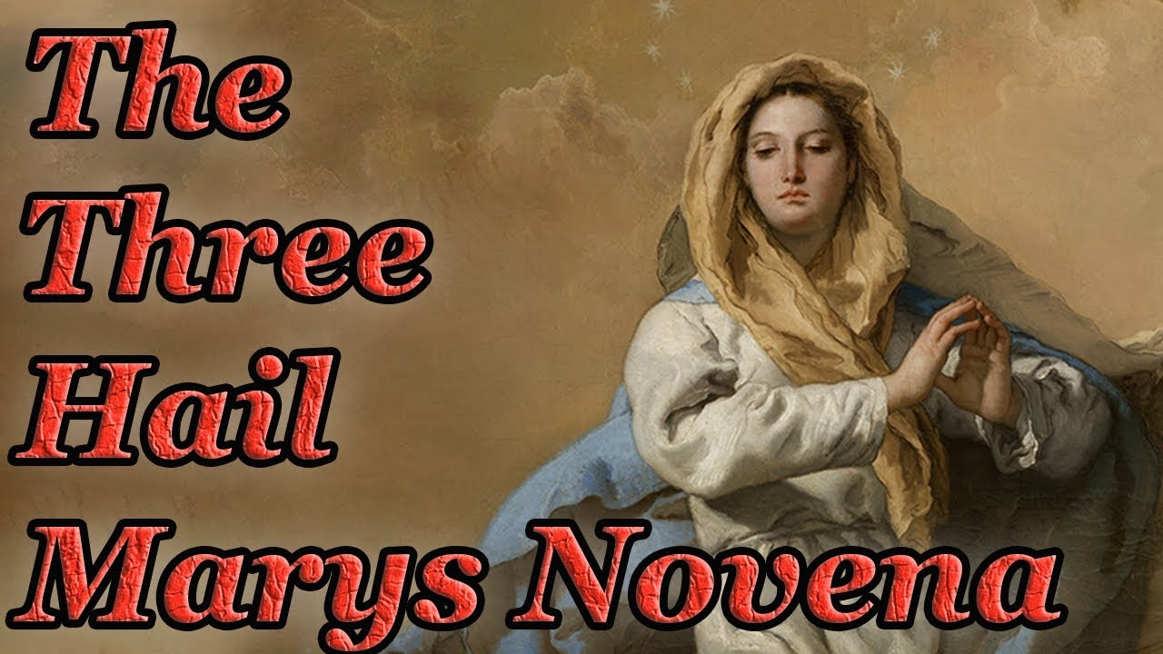 The Three Hail Marys Novena - Very Powerful | Jesus Church. Pray to God ...