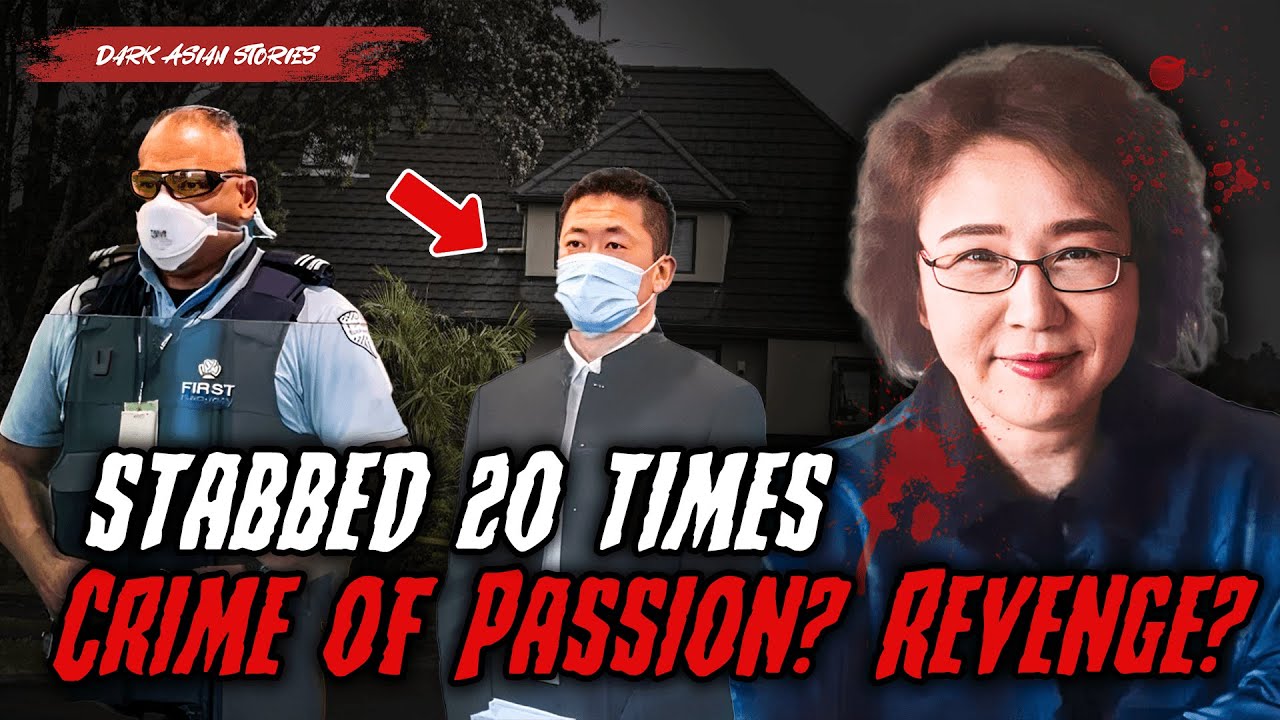 The Murder Case of a Chinese-New Zealand Businesswoman Fully Exposed ...