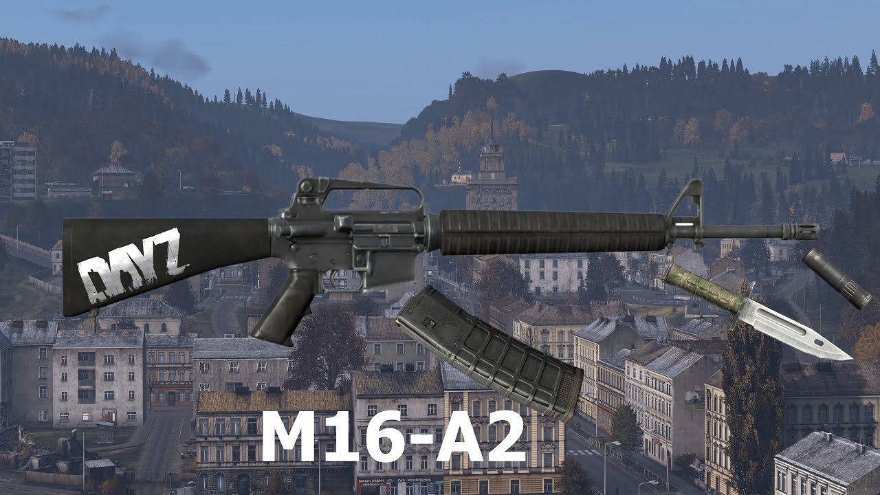 Lo Que Debes Saber De La M16-A2 En DAYZ - YouTube