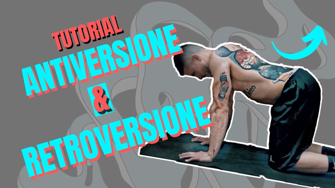 TUTORIAL ANTIVERSIONE vs RETROVERSIONE BACINO | APT vs PPT | 2021 - YouTube