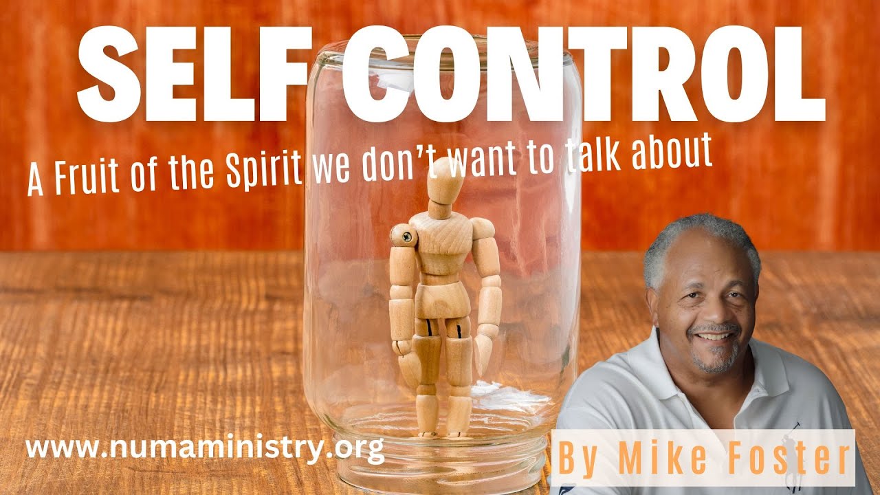 Self-Control | Mike Foster | NUMA Church NC - YouTube