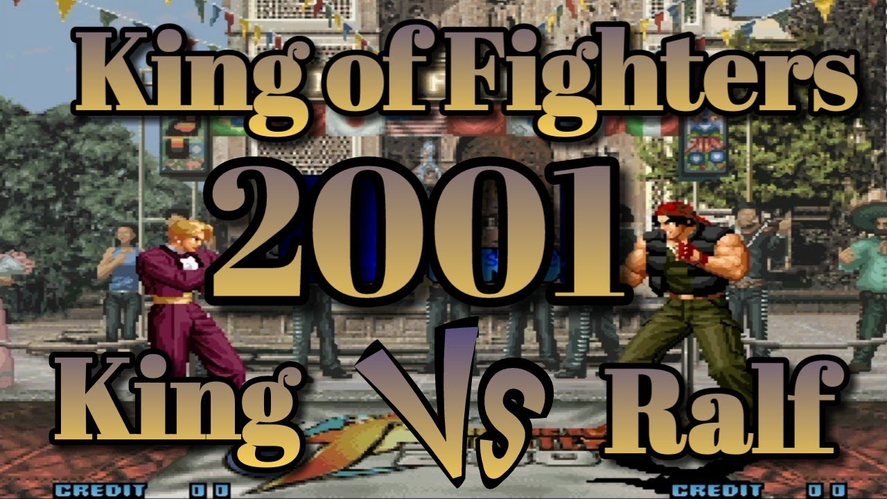 [KOF] King of Fighters 2001| King Team Vs Ralf Team| How to defeat hard ...