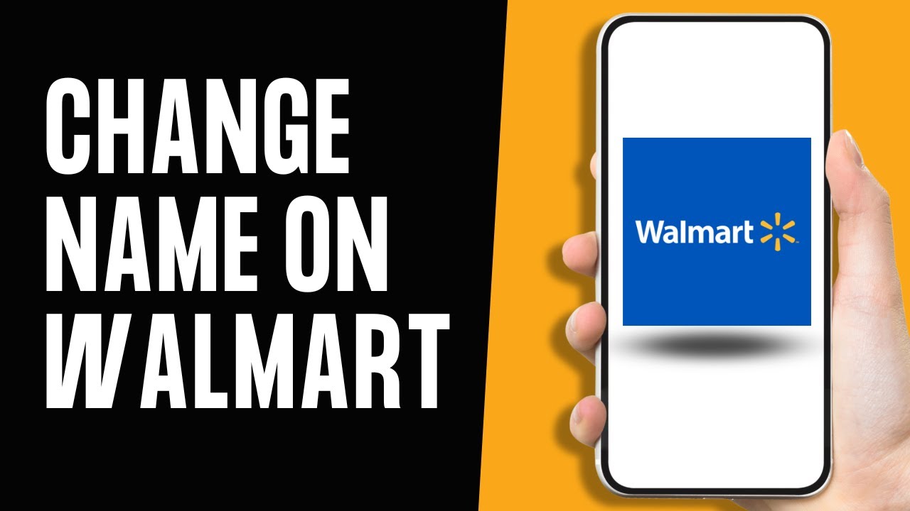 How to Change Name on Walmart App 2024 - YouTube