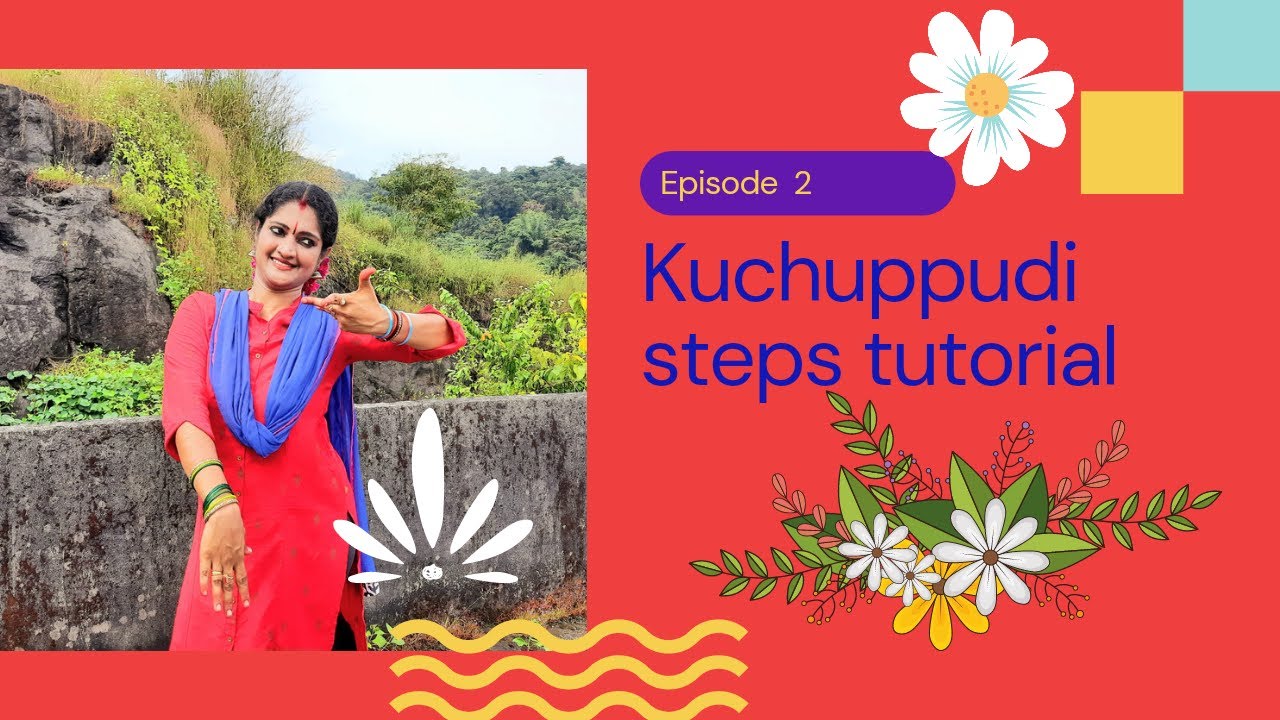 kuchippudi steps tutorial episode 2 - YouTube