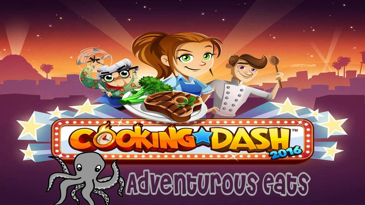 Cooking Dash 2016: Adventurous Eats Season 2 - YouTube