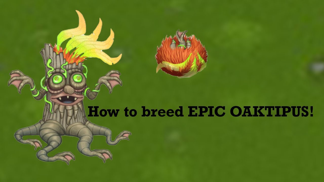 How to breed EPIC OAKTOPUS on Plant island on My Singing Monsters ...