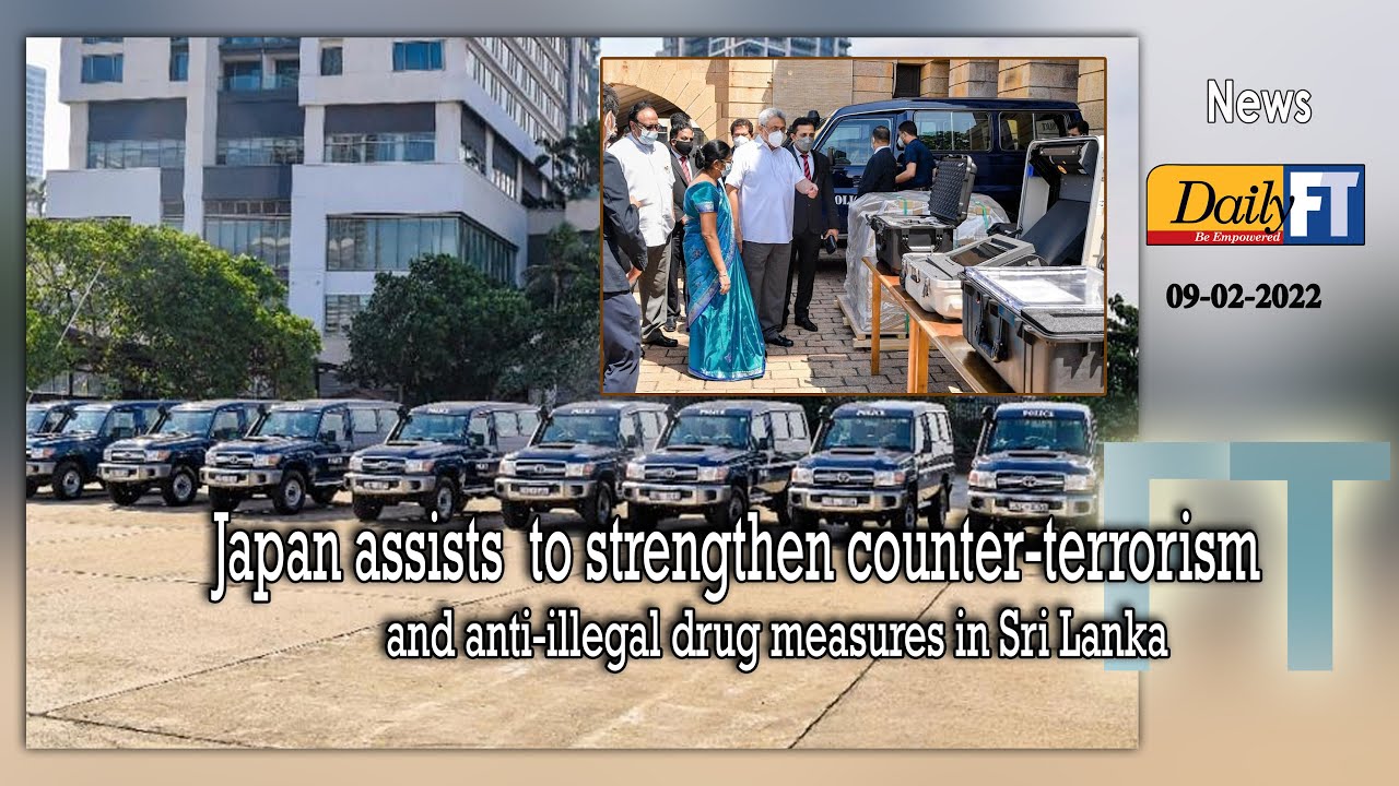 Japan assists to strengthen counter-terrorism and anti-illegal drug ...
