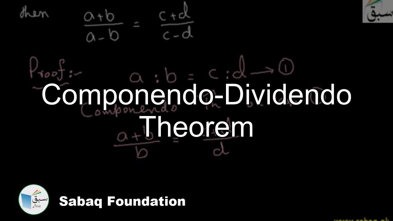 Componendo-Dividendo Theorem, Math Lecture | Sabaq.pk | - YouTube