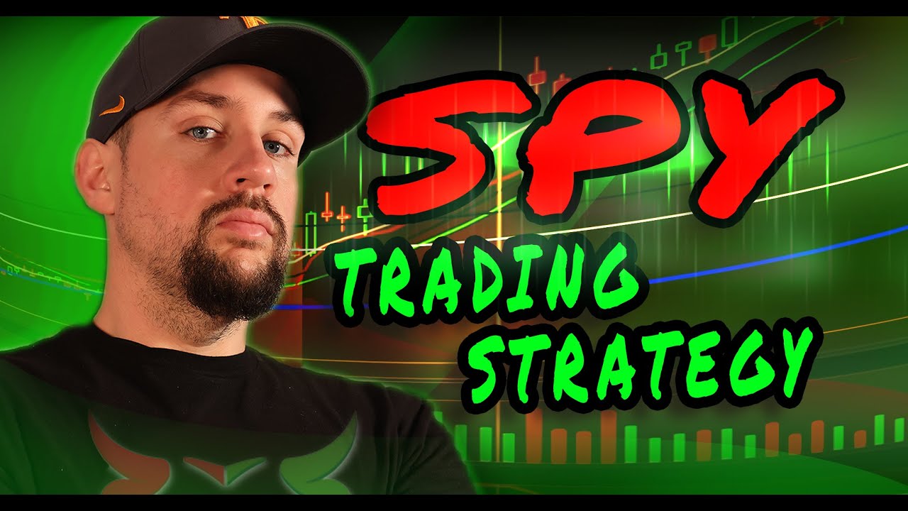 SPY Trading Strategy - YouTube