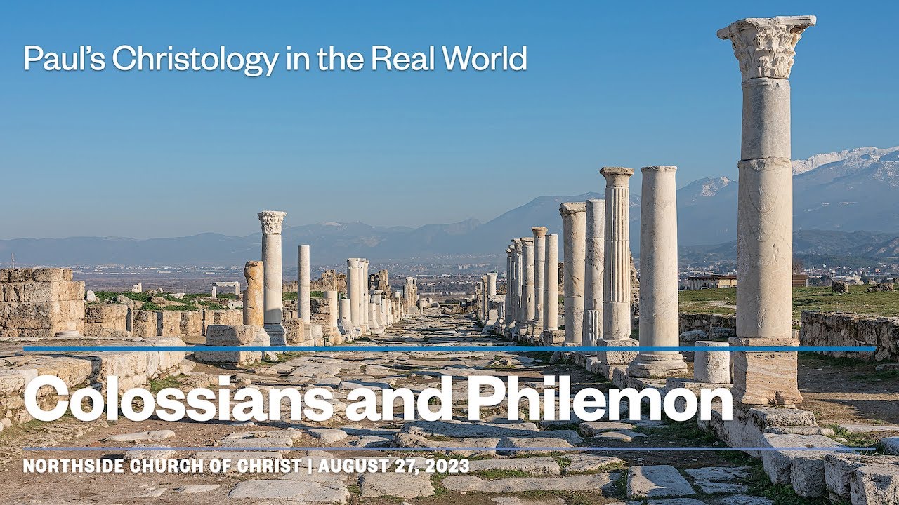 Lesson 6 | Colossians and Philemon | Sunday Morning Class | August 27 ...