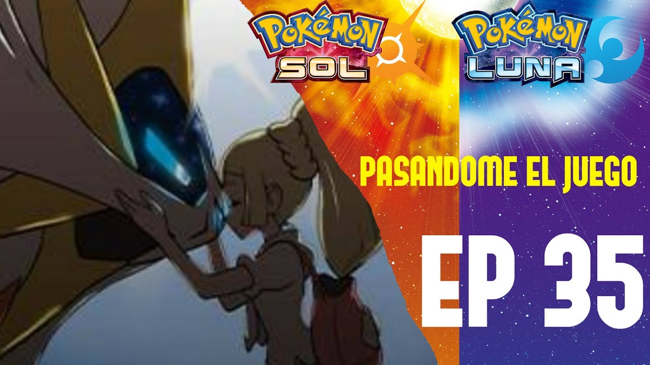 Ep 35 - Campeon! :D y El Momento Mas Triste Del Juego :( | Pokemon Sol ...