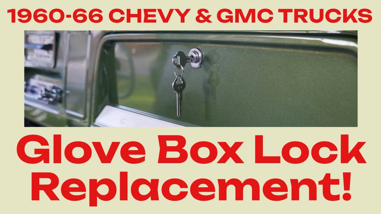 How to Replace the Glovebox Lock (1960-66 Chevrolet & CMC Trucks) Parts ...