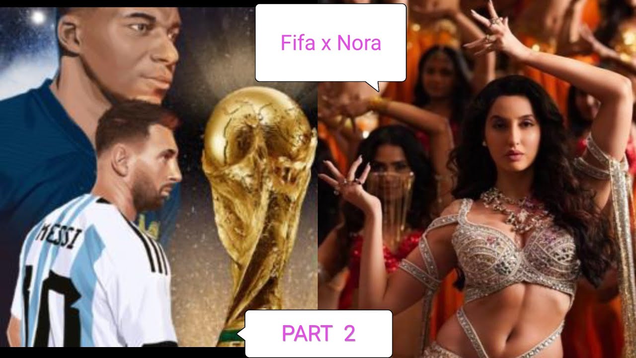 Nora Fatehi 🇮🇳 Dancing In Fifa World Cup 🏆⚽ In 2022 Part 2 Nora X