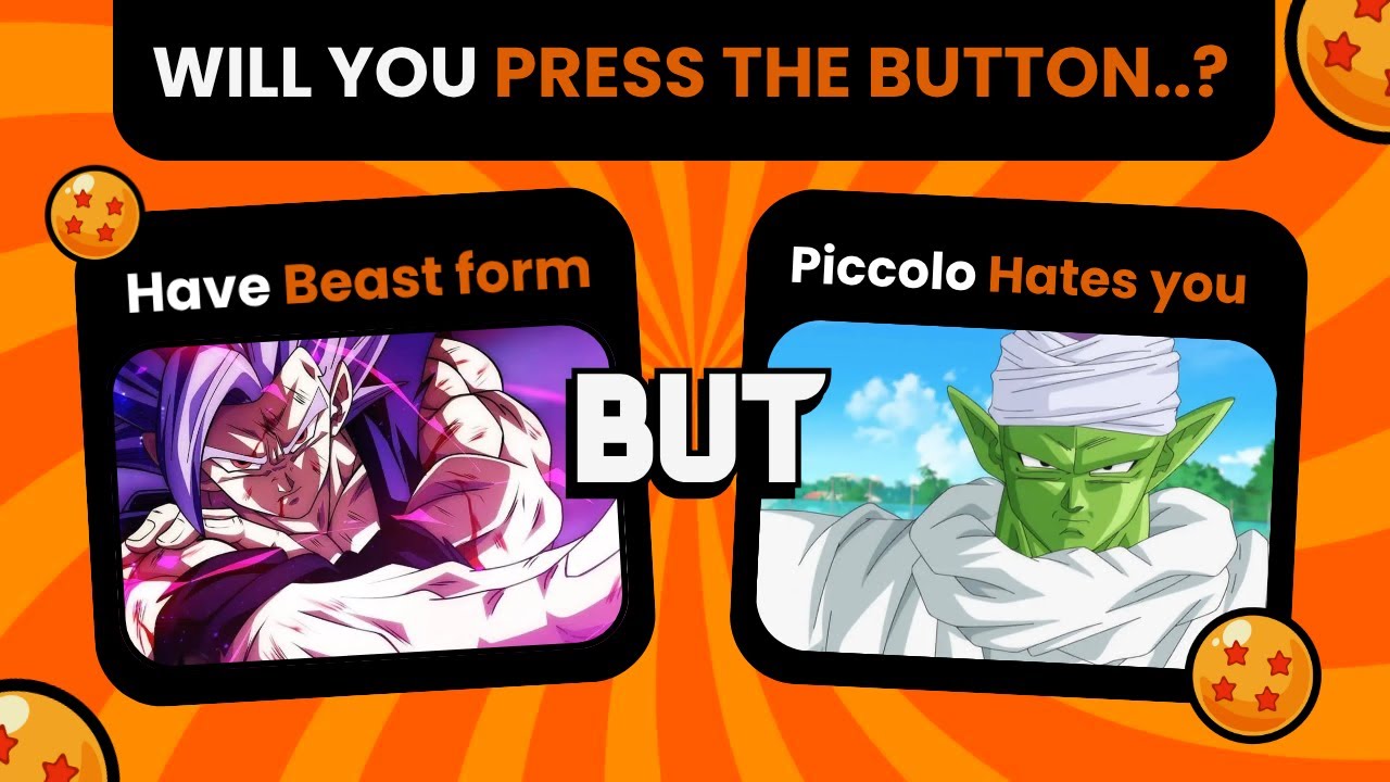 Will you press the button QUIZ 3!! Dragon Ball Edition. - YouTube