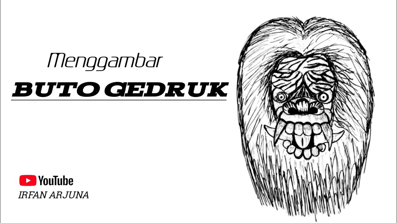 Menggambar Topeng Buto Gedruk - YouTube