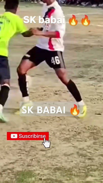 #sk#BABAI🔥🔥 ️ ️ #football #footballskillschallenge - YouTube