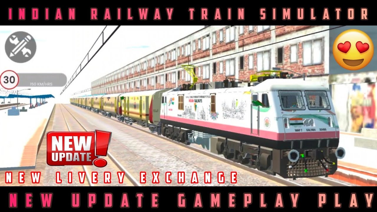 •INDIAN RAILWAY TRAIN SIMULATOR / NEW UPDATE GAMEPLAY NEW COSTUME ...