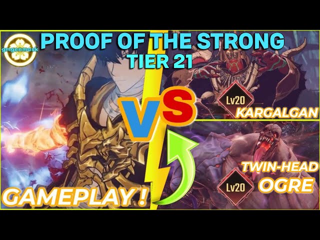 KARGALGAN & TWIN-HEAD OGRE TIER 21 Lv. 20 | Solo Leveling: ARISE - Solo Leveling:ARISE