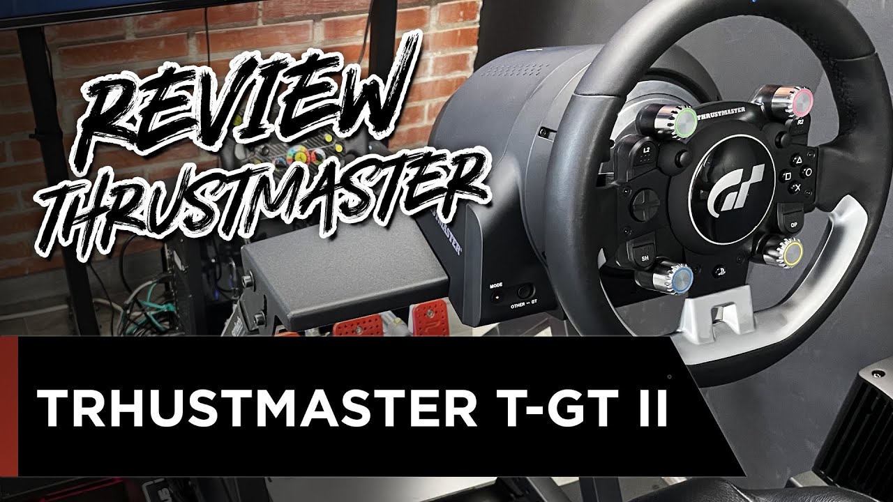 PROBAMOS el Thrustmaster T-GT II - YouTube