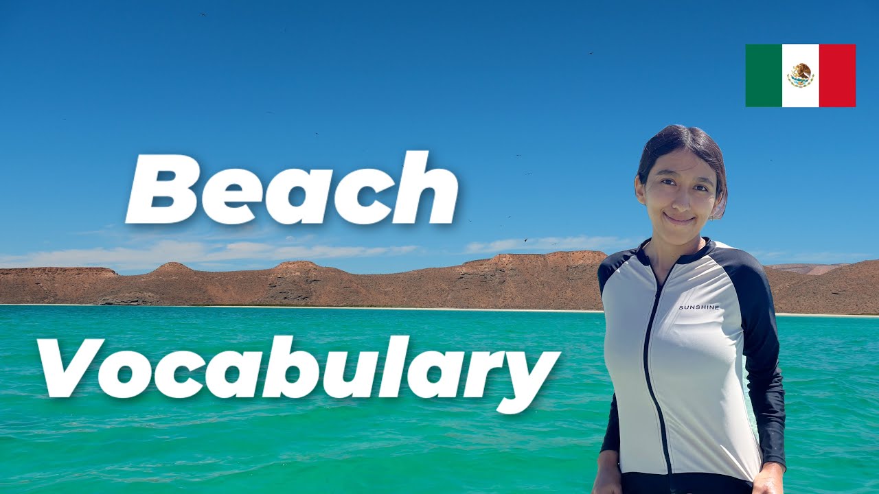 Vocabulary at the beach in Spanish - YouTube