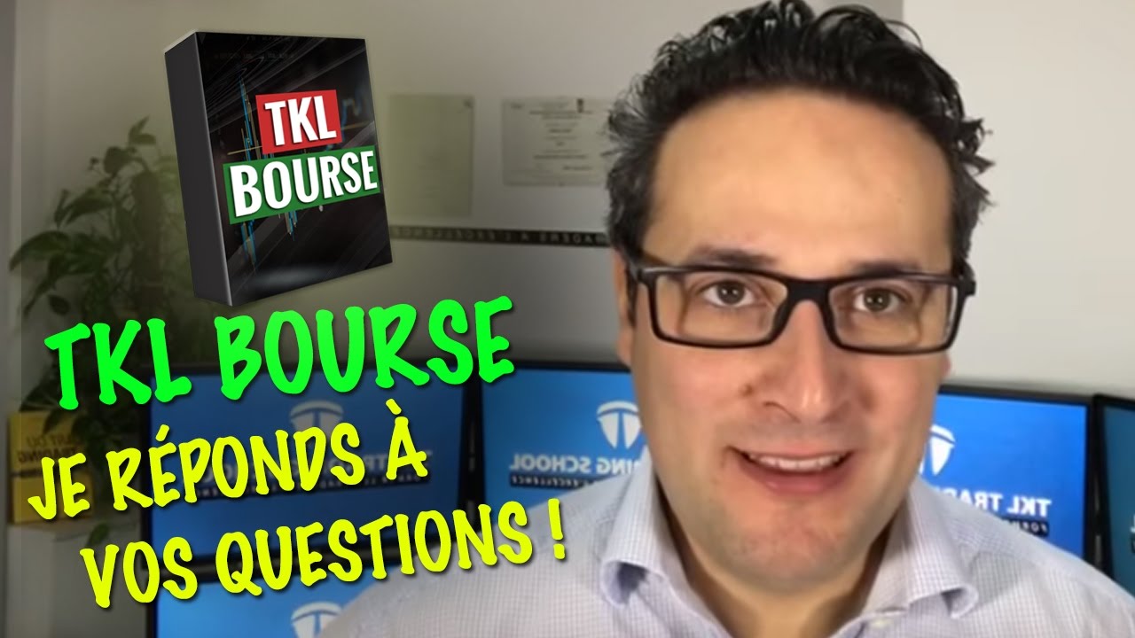 TKL Bourse / je réponds à vos questions ! - YouTube