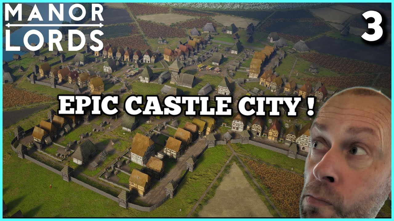 Manor Lords – Completing the Perfect Castle Fortress City | Final Build ...