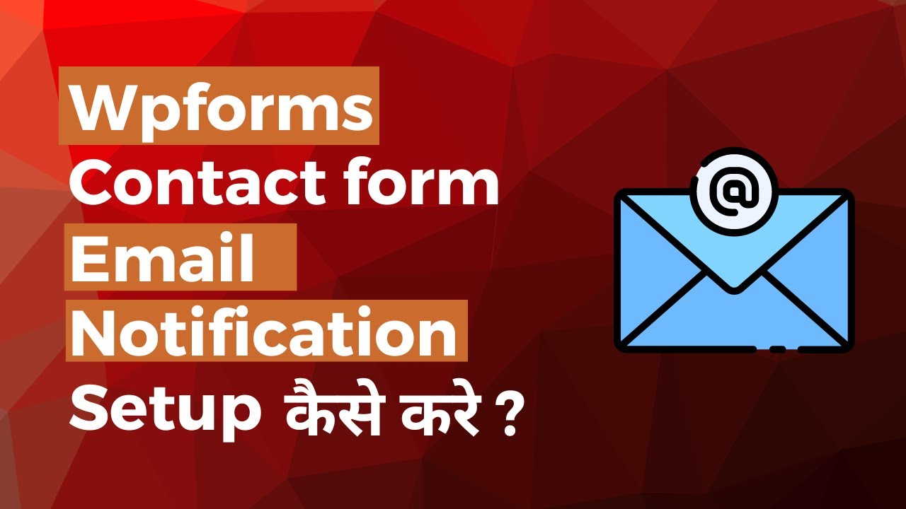 wpforms contact form admin email notification setup (full guide) - YouTube