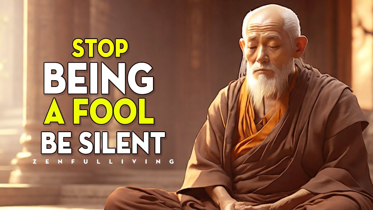 STOP Being a Fool: Be SILENT - A Buddhist and Zen Story - YouTube